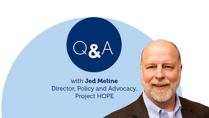 Q&A with Jed Meline | Project HOPE