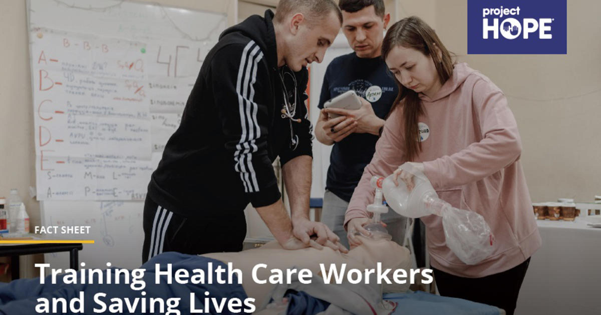 Report | Training Health Care Workers & Saving Lives | Project HOPE